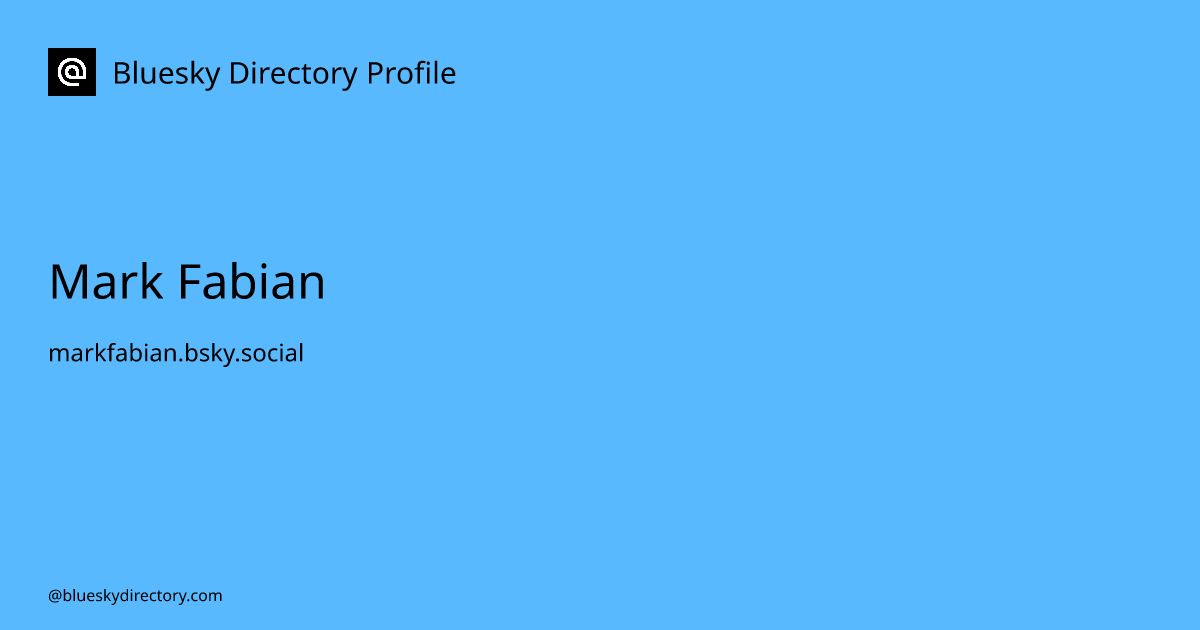 Mark Fabian on bsky - Profiles - Bluesky Directory