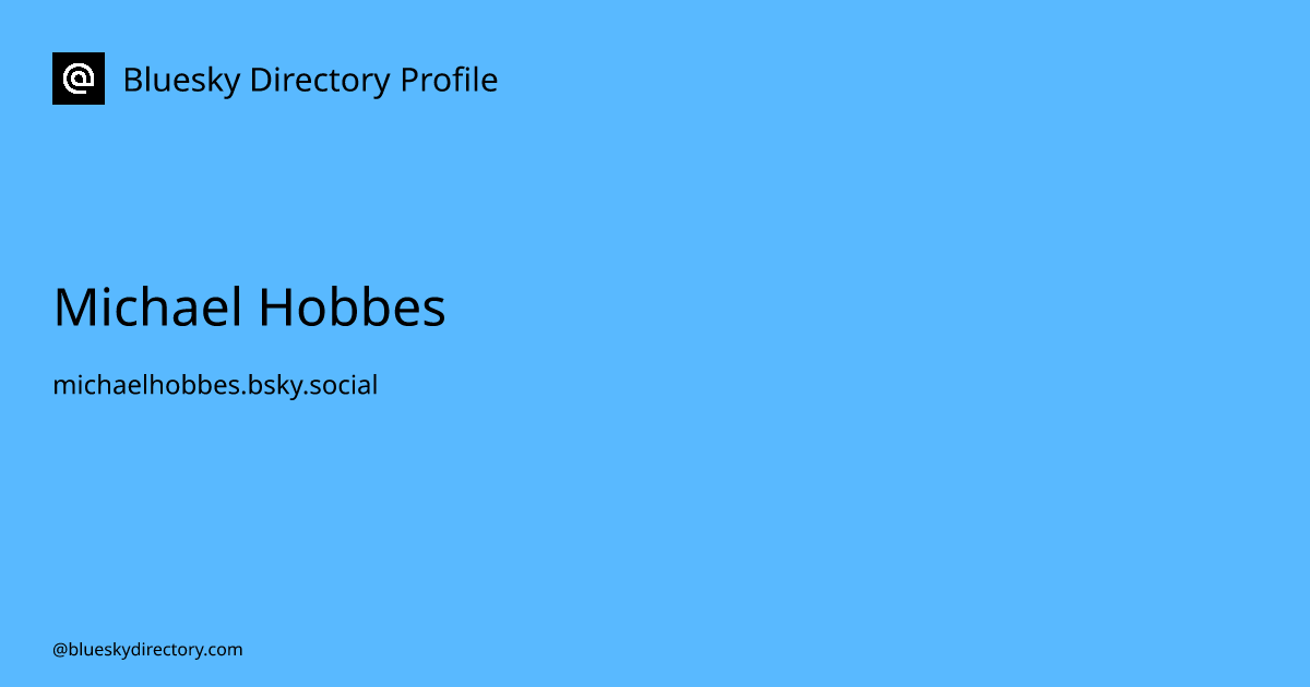 Michael Hobbes - Bluesky Directory