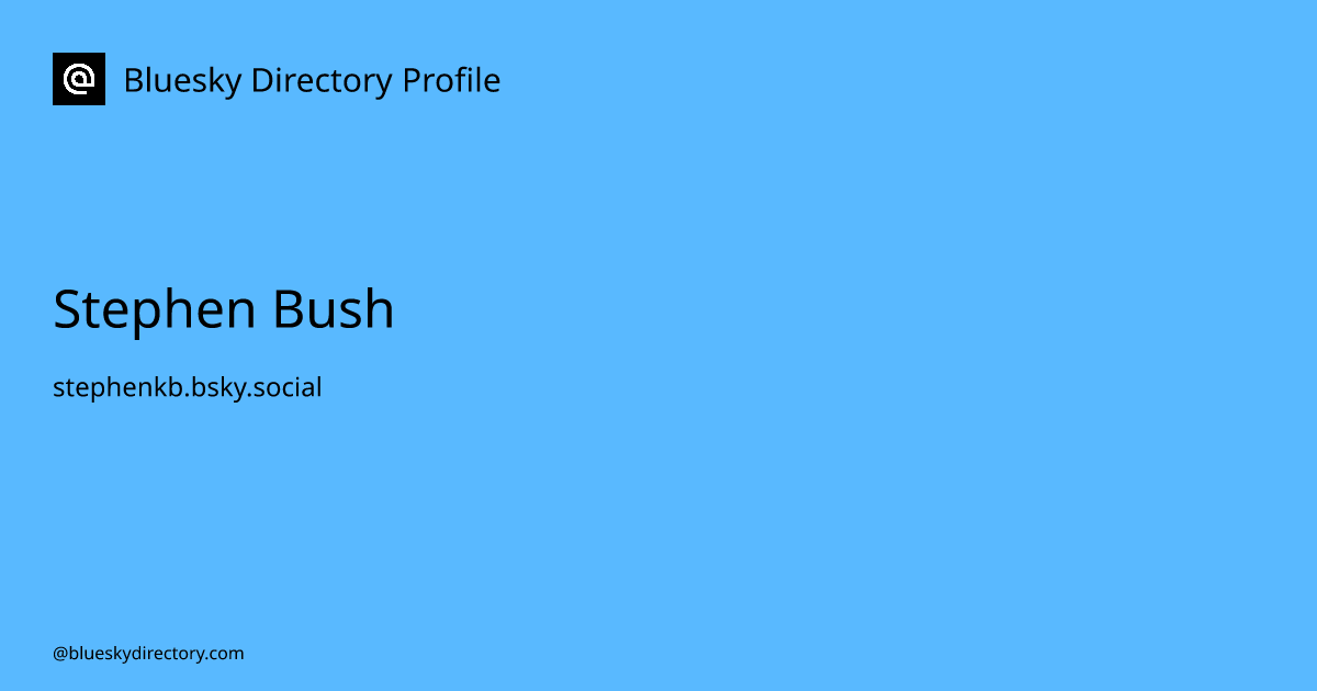 Stephen Bush on bsky - Profiles - Bluesky Directory